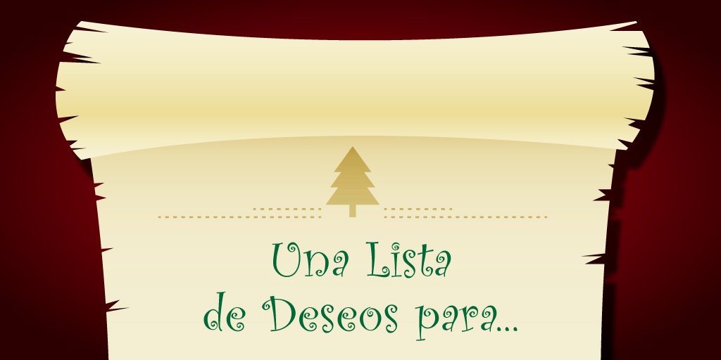 Una Lista de Deseos para...